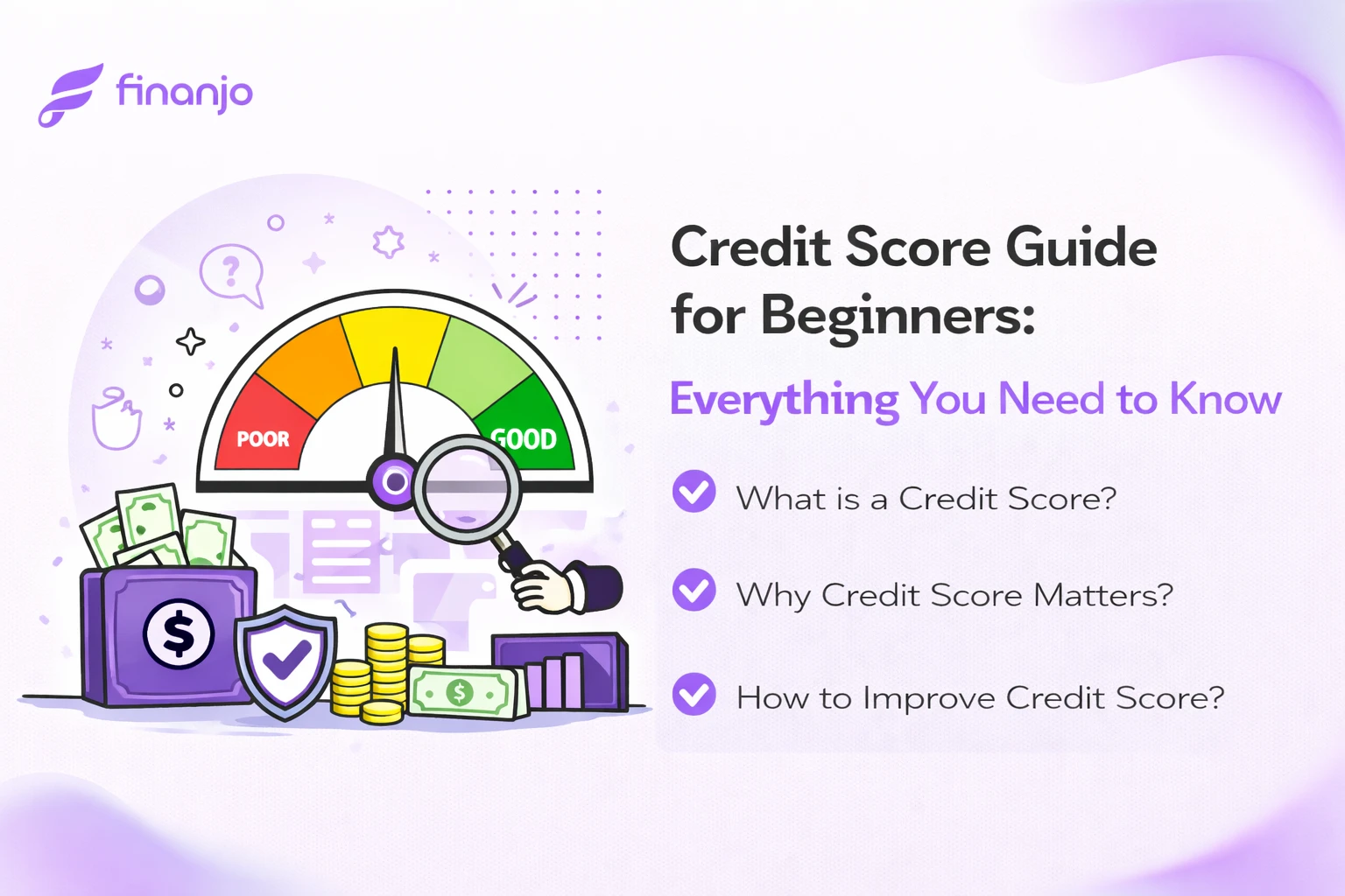 Credit Score Complete Guide : Ranges, Calculation, How to Improve and Myths